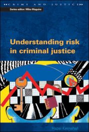 Understanding Risk in Criminal Justice