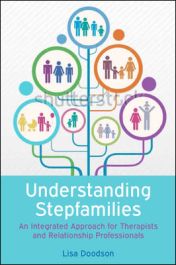 Understanding Stepfamilies: A practical guide for professionals working ...